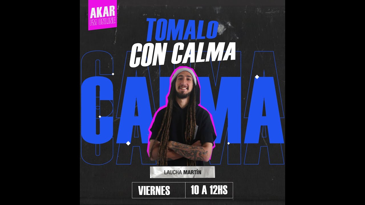 Tomalo con calma #Programa7 - YouTube