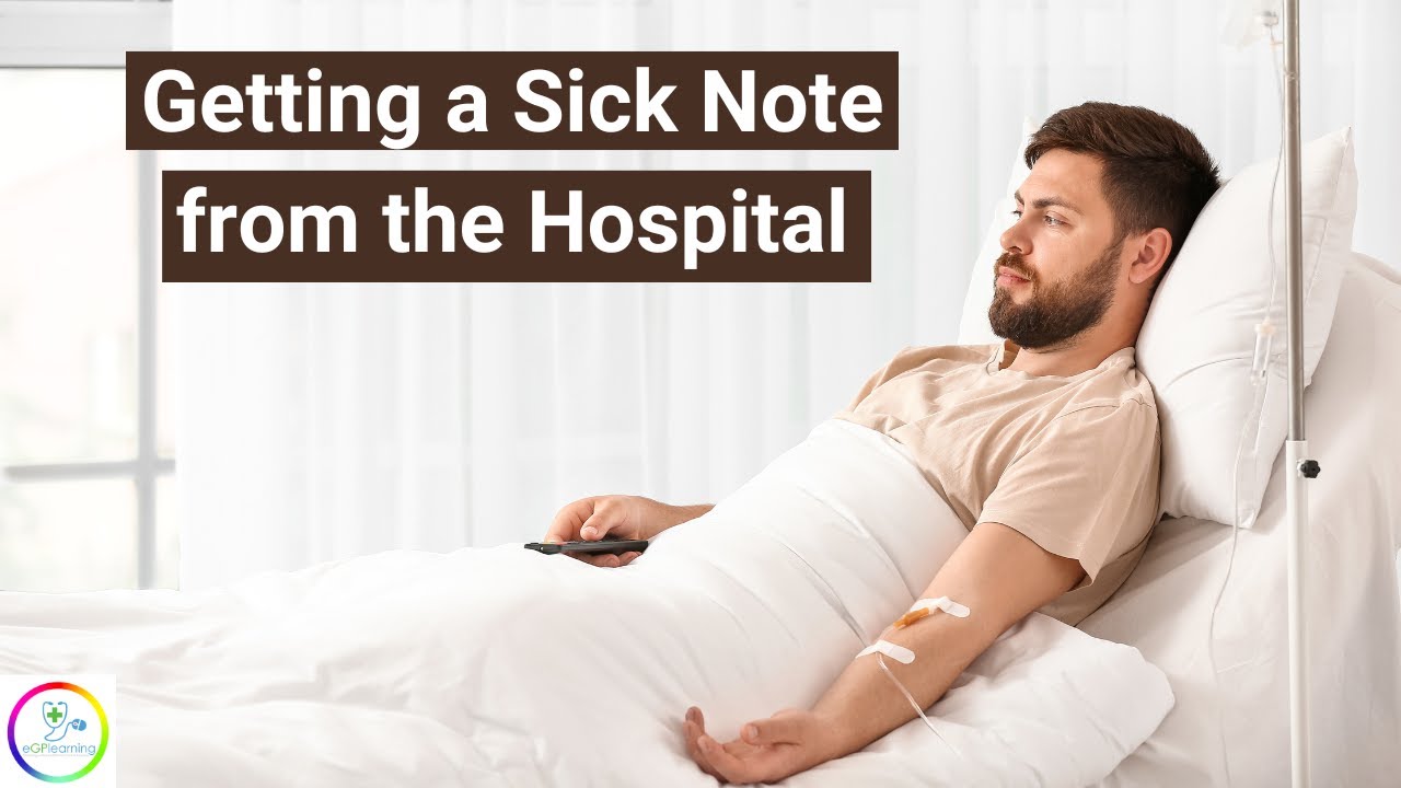 Sick notes in hospital? - YouTube