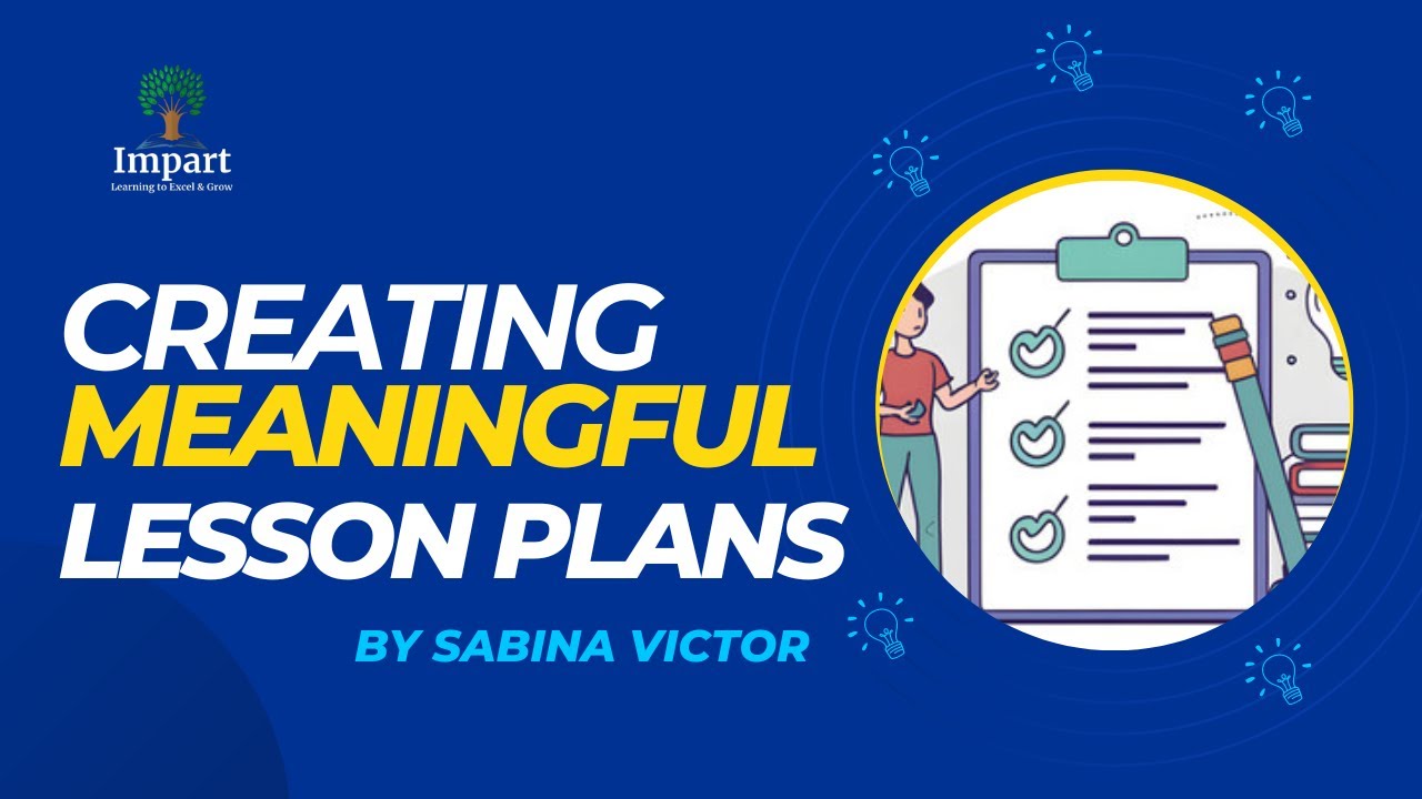 Course Module 1-Creating Meaningful Lesson Plans by Sabina Victor - YouTube