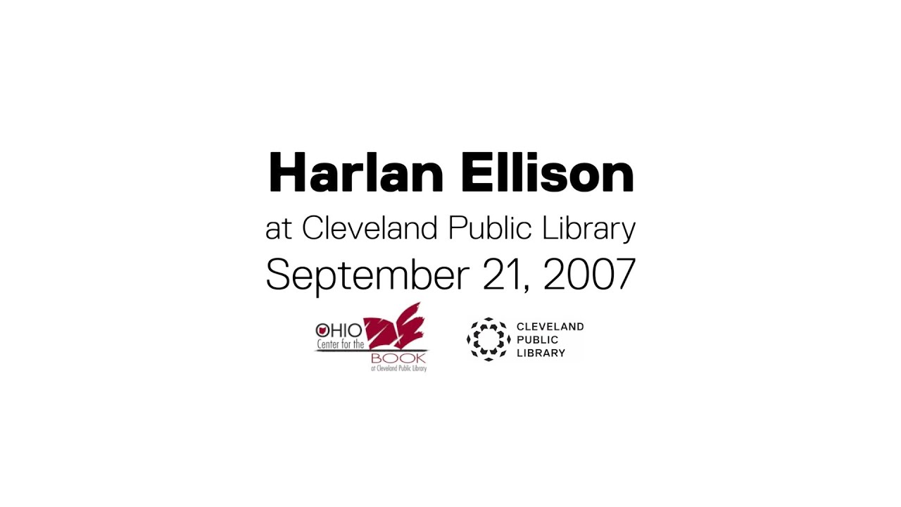 Harlan Ellison at Cleveland Public Library (2007) - YouTube