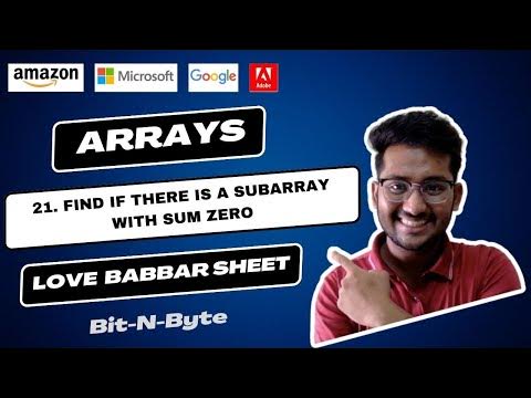21. Find if there is a Subarray with Sum Zero | Arrays | Love Babbar 450 DSA | Very Easy ...