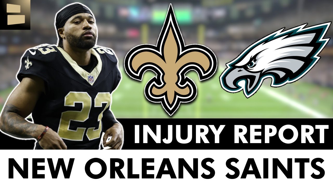 Crucial Update: Saints Injury Report vs. Eagles - YouTube