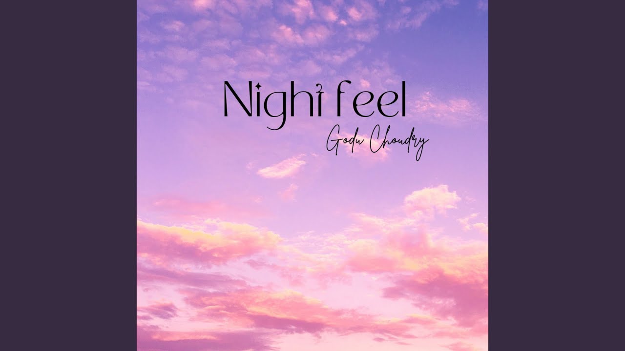 Night Feel - YouTube