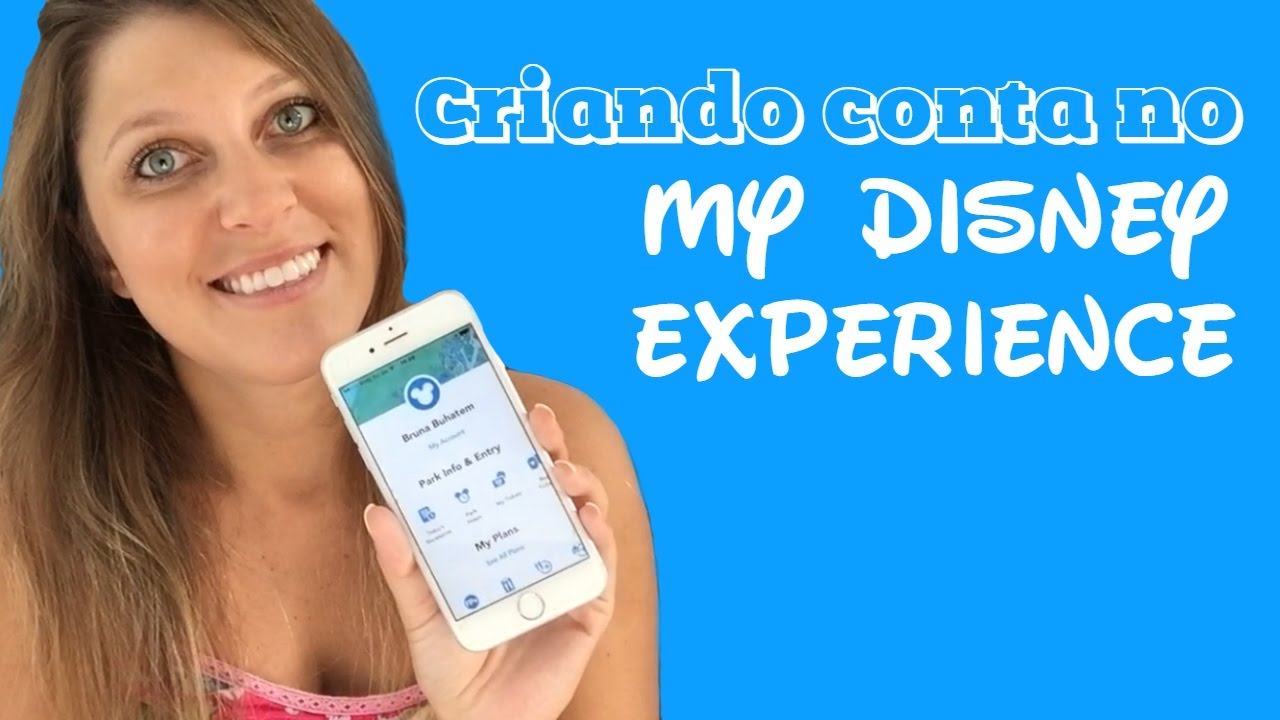 Criando uma conta no My Disney Experience - YouTube