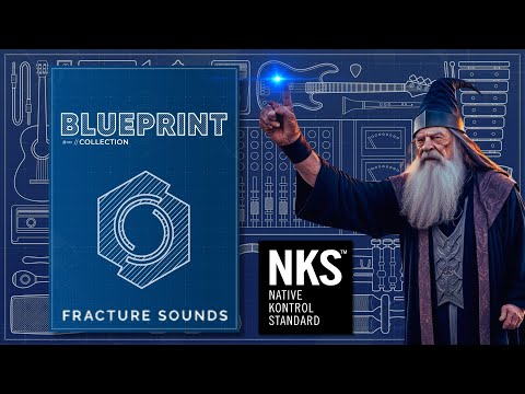Blueprint Series from Fracture Sounds - Free NKS instruments for everyone!