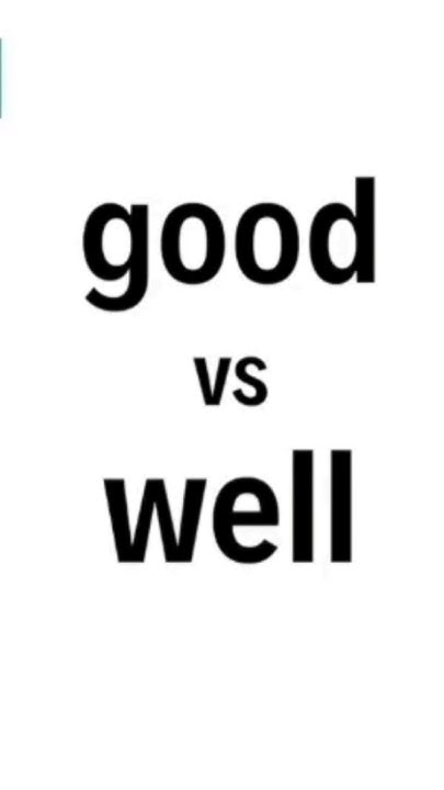 Difference between Good and well | Good vs Well | #english #study # ...