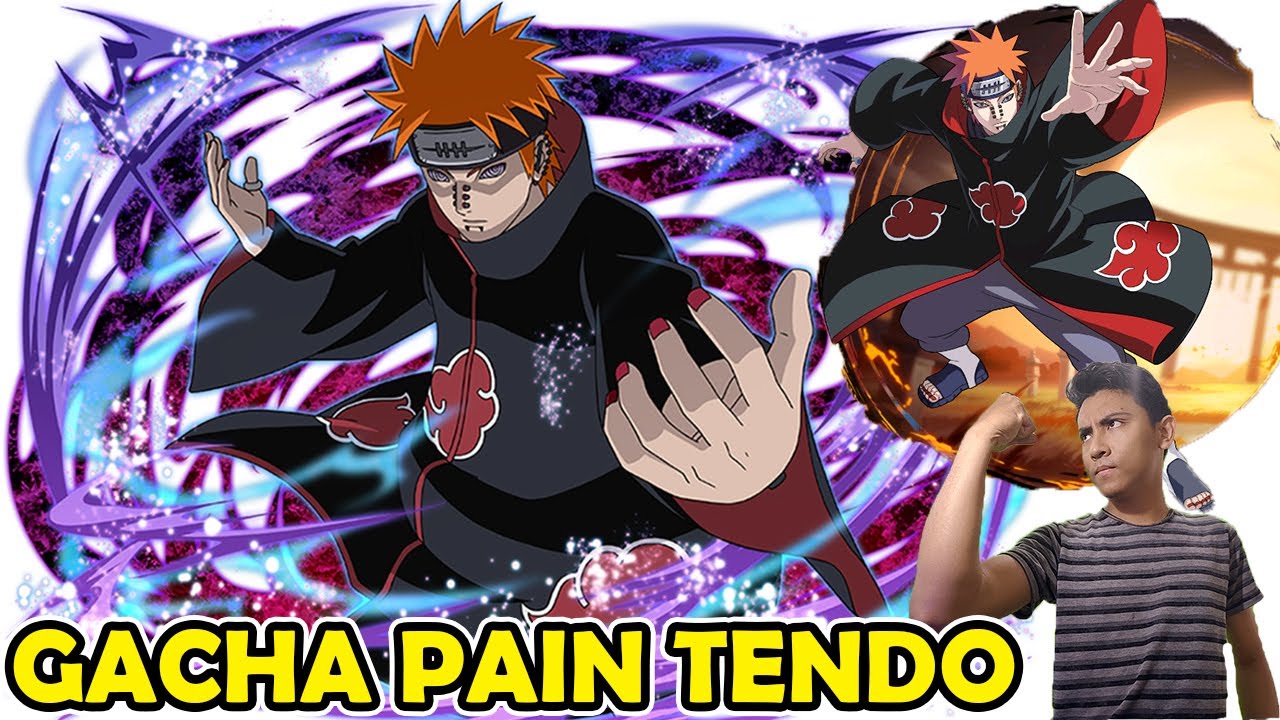 SAATNYA GACHA PAIN TENDO SAMPAI DAPAT DAN LANGSUNG SHOWCASE GAMEPLAY ...