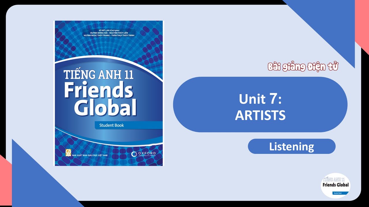 [SEDIDCO] Tiếng Anh 11 Friends Global - Unit 7 – Listening - Phim phụ ...