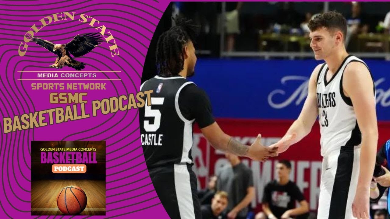 Grading First-Round Draft Picks' Summer League Performances | GSMC ...