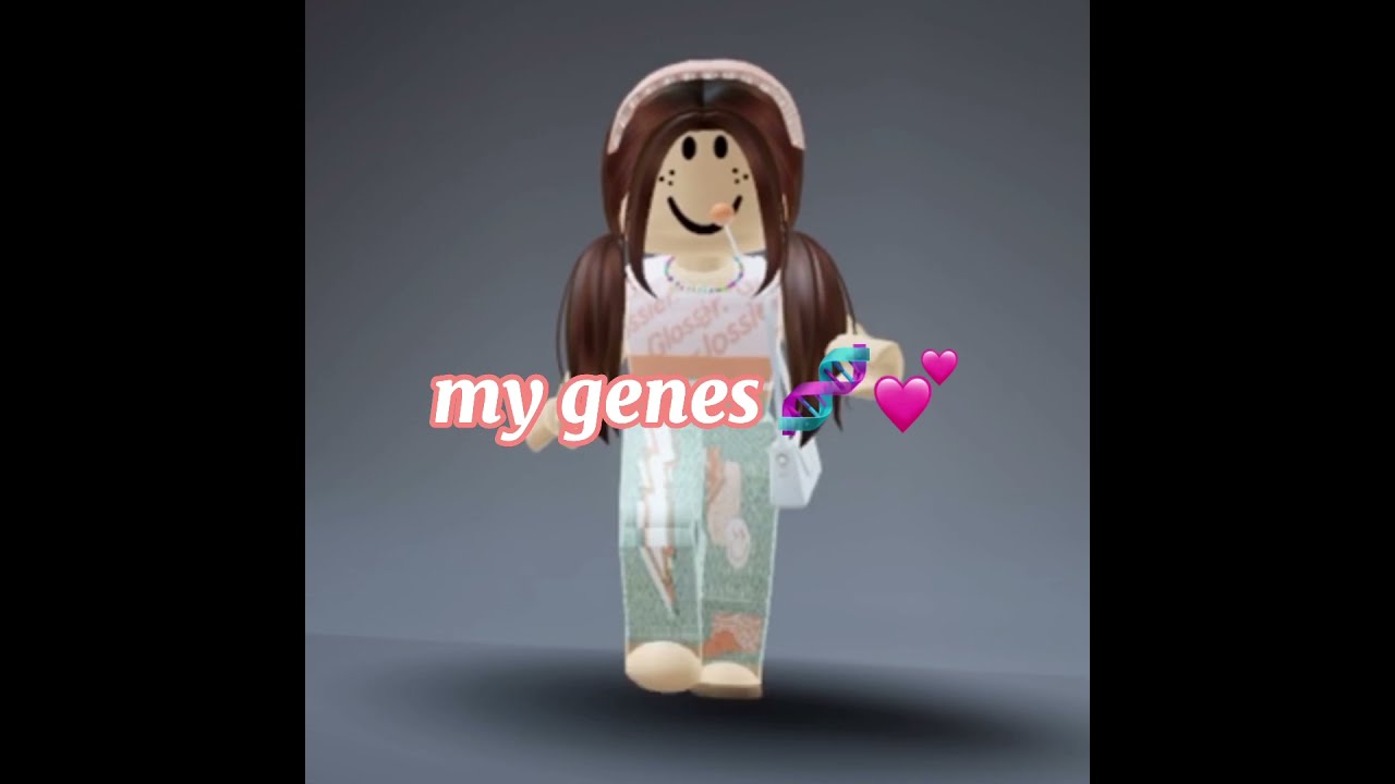 my genes 🧬💕 - roblox trend * ˚ - YouTube