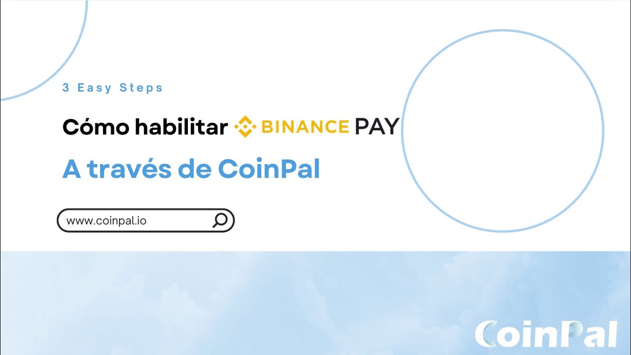 Cómo activar Binance Pay a través de Coinpal para tu negocio - YouTube