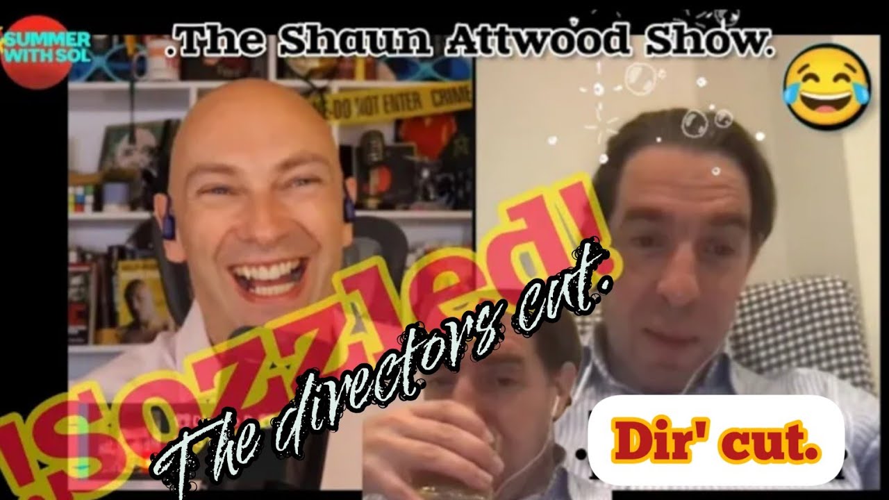 Sozzled With Shaun Attwood -2- 13/July 2023. #shaunattwood #parody # ...