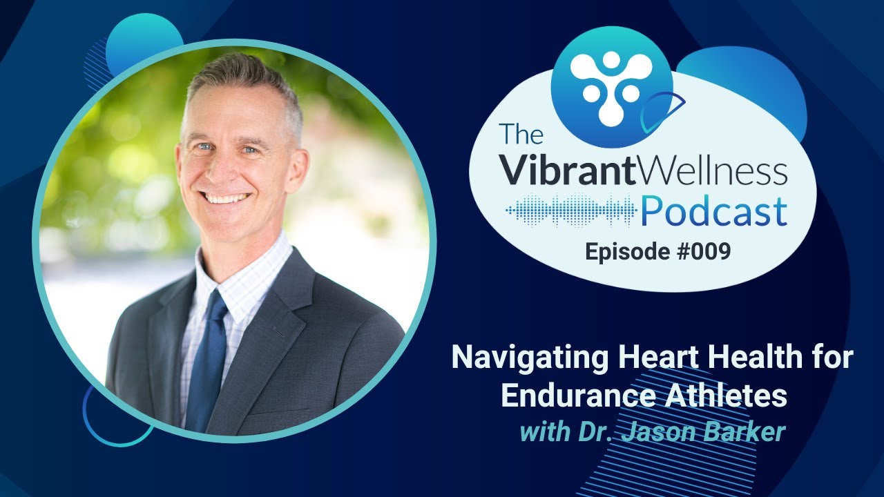 Navigating Heart Health for Endurance Athletes with Dr. Jason Barker ...