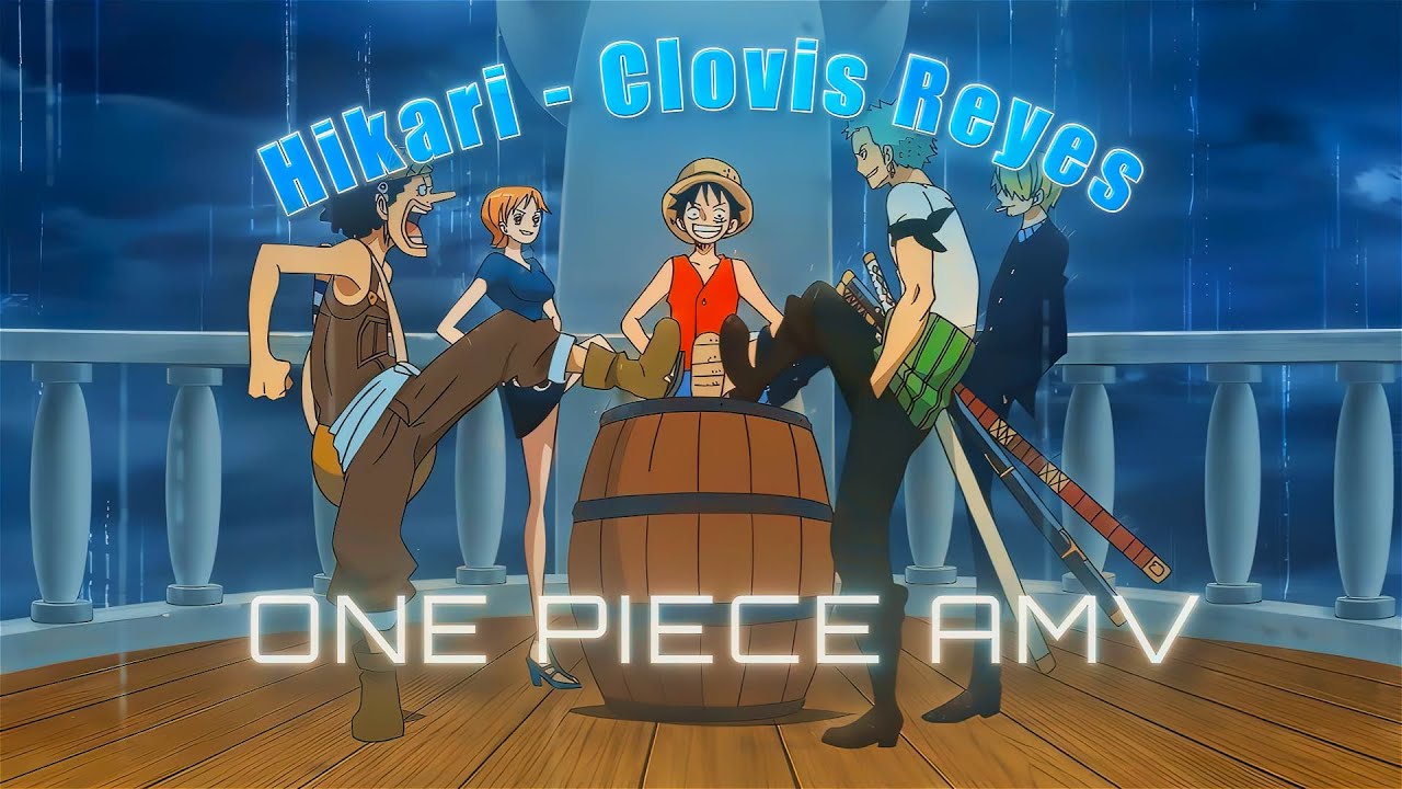 [4K] One piece「AMV/EDIT」(Hikari - Clovis Reyes & VDYCD) - YouTube
