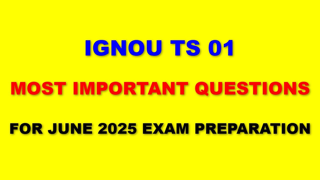 IGNOU TS 01 - Most Important Questions for June 2025 Exam - YouTube