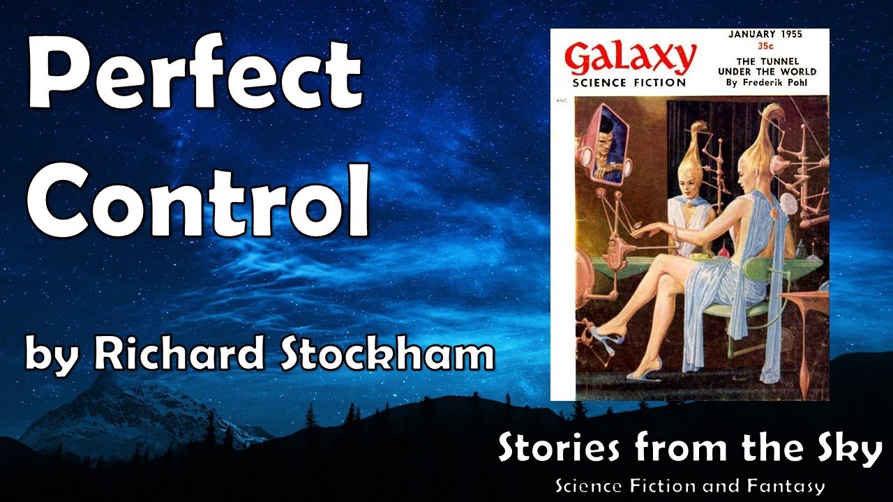 PSYCHOLOGICAL Sci-Fi Read Along: Perfect Control - Richard Stockham ...