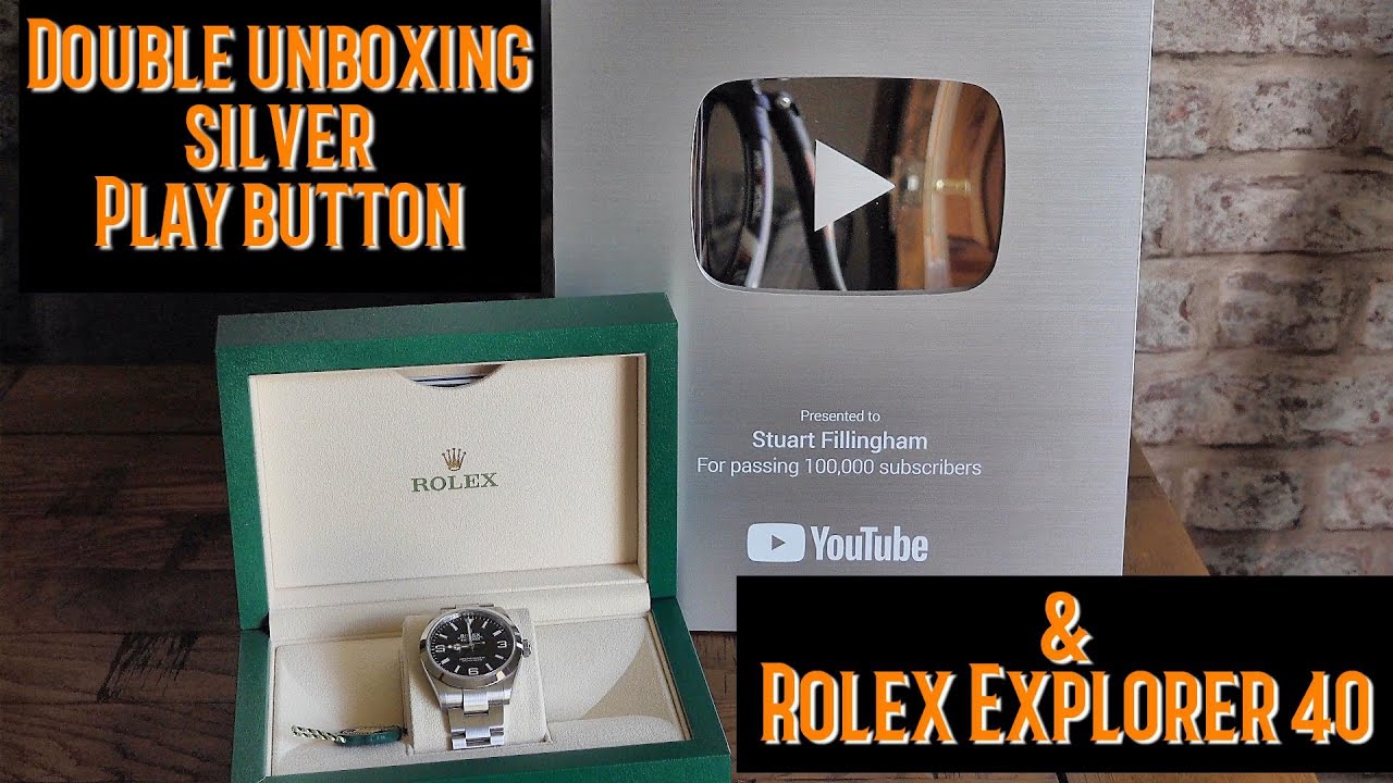 unboxing The NEW ROLEX EXPLORER 40mm & My Silver play button! 100,000 ...