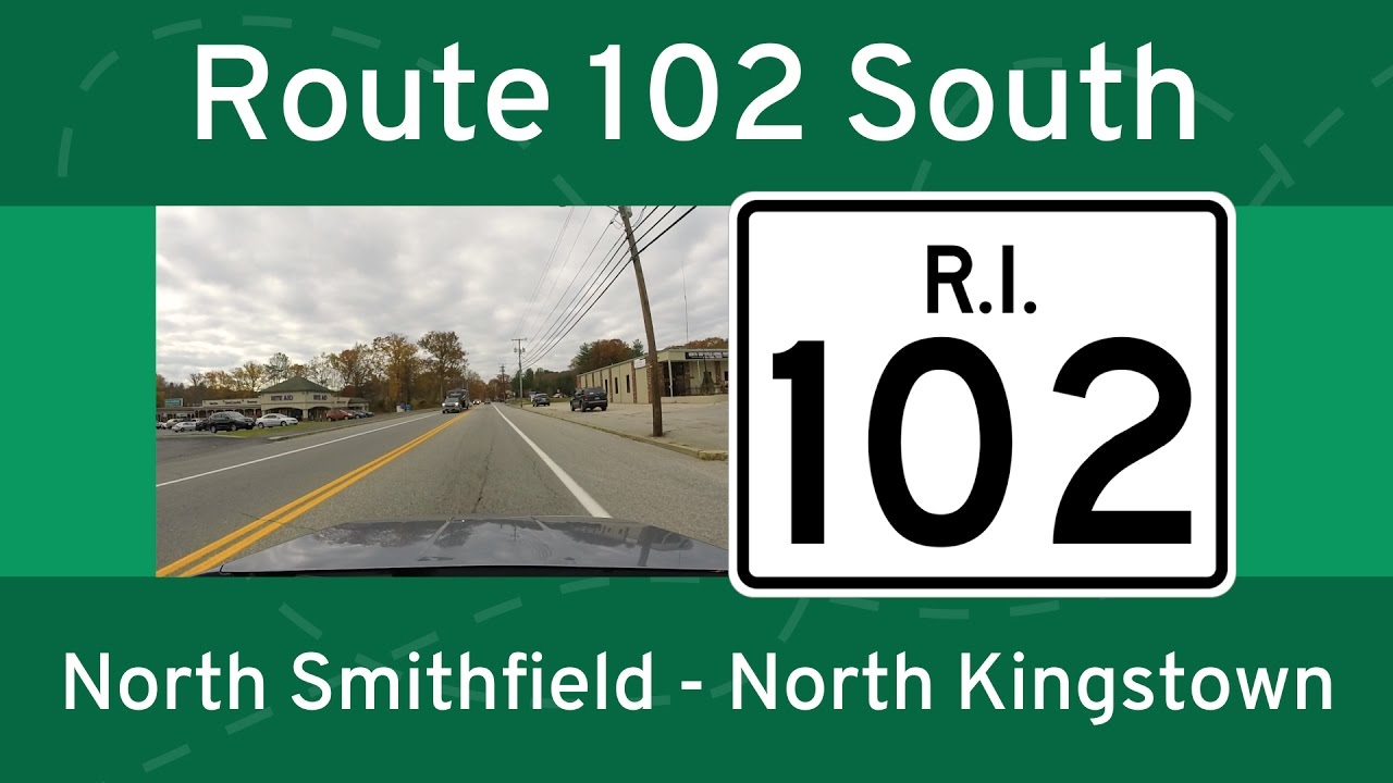 Route 102 - SOUTH | RhodeWays - YouTube