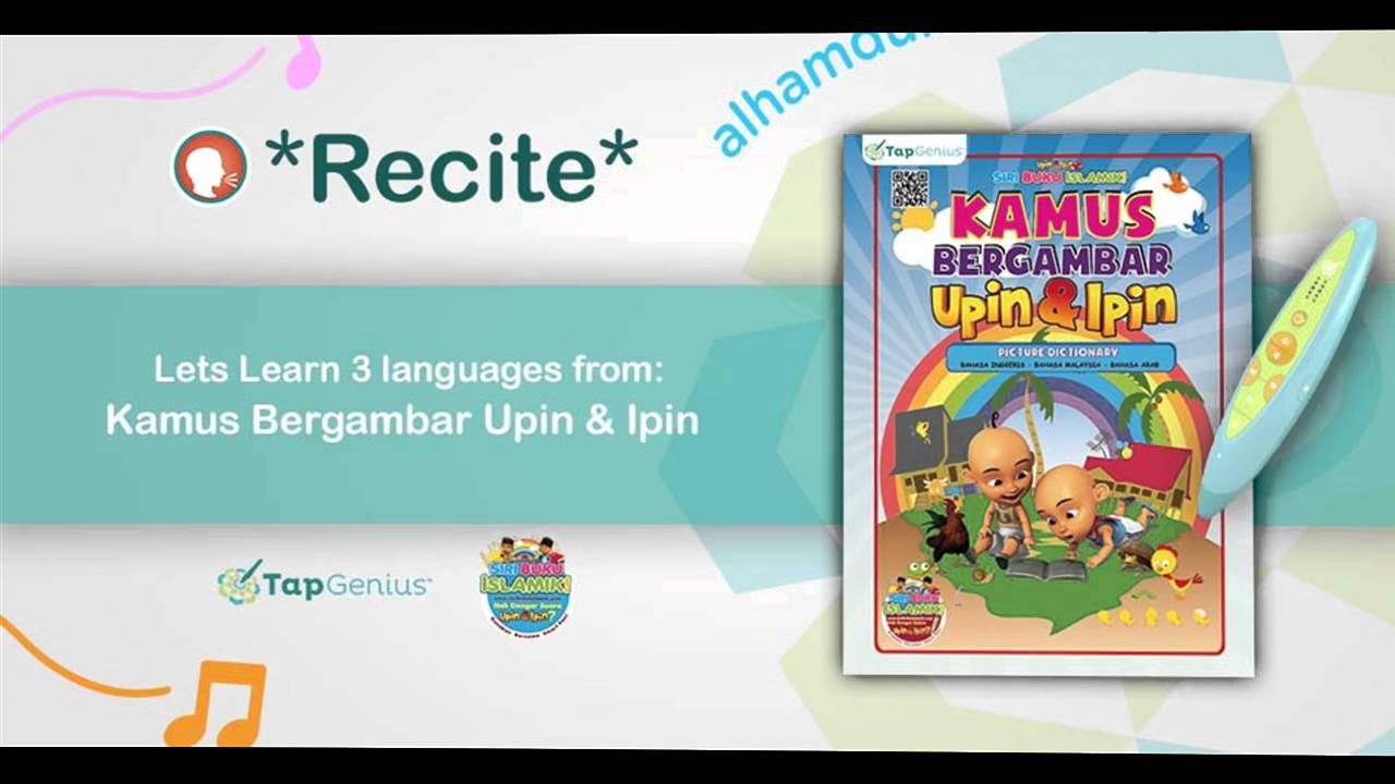 Tap Genius *Recite* Lets Learn 3 languages from : Kamus Bergambar Upin ...