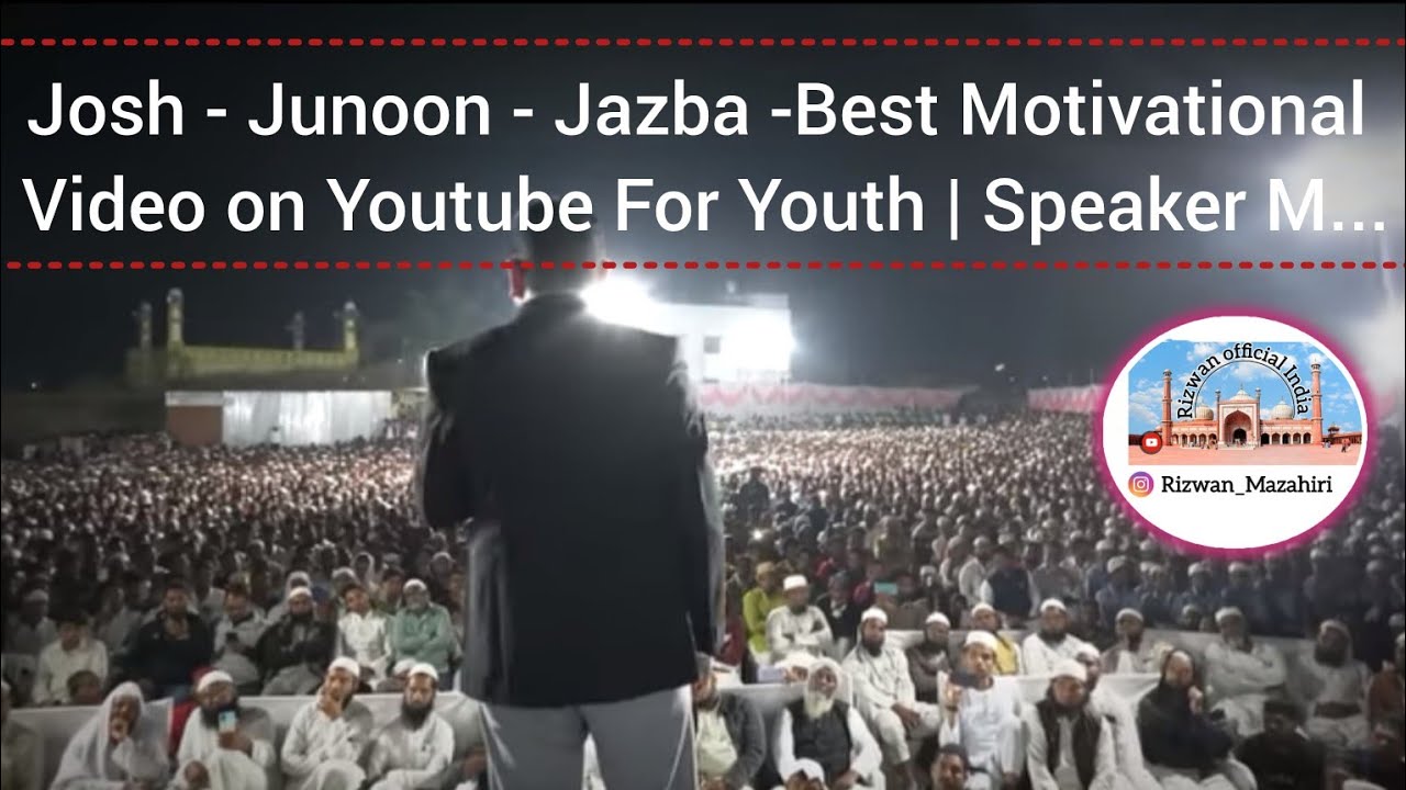 Josh - Junoon - Jazba -Best Motivational Video on Youtube For Youth | Speaker M... - YouTube