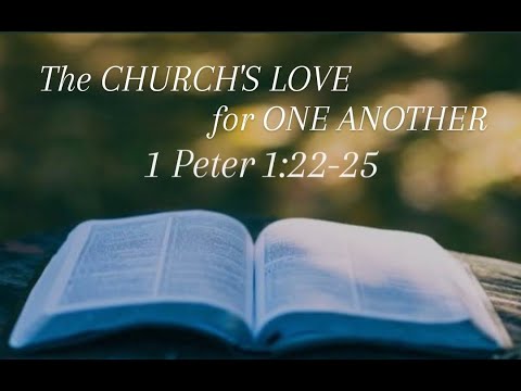 The Church's Love for One Another | 1 Peter 1:22-25 | Mr. Ryan Emis | CGC Penang | 26 February ...
