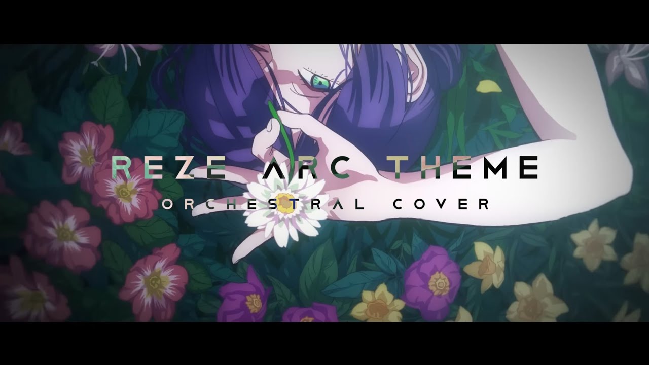 Chainsaw Man Reze Arc Theme - Emotional Orchestral Cover - YouTube