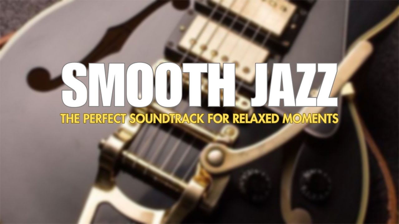 Smooth Jazz "Stay in Touch" | The Perfect Soundtrack for Relaxed ...