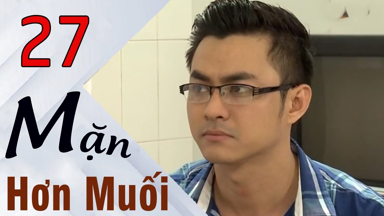 Mặn Hơn Muối - Tập 27 | HTVC Phim HD hay Việt Nam 2024 - YouTube