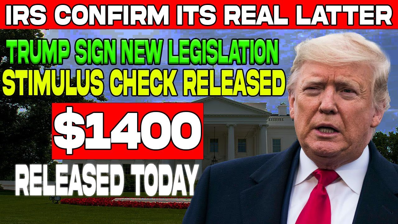 IRS Confirms It’s Real: Trump Signs New Legislation $1400 Stimulus ...