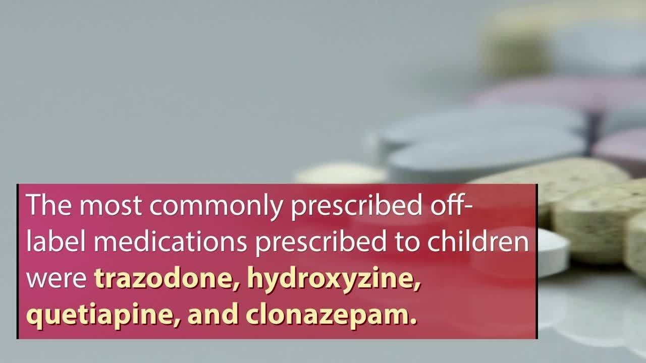 ADHD Children With Sleep Problems Frequently Prescribed Off Label