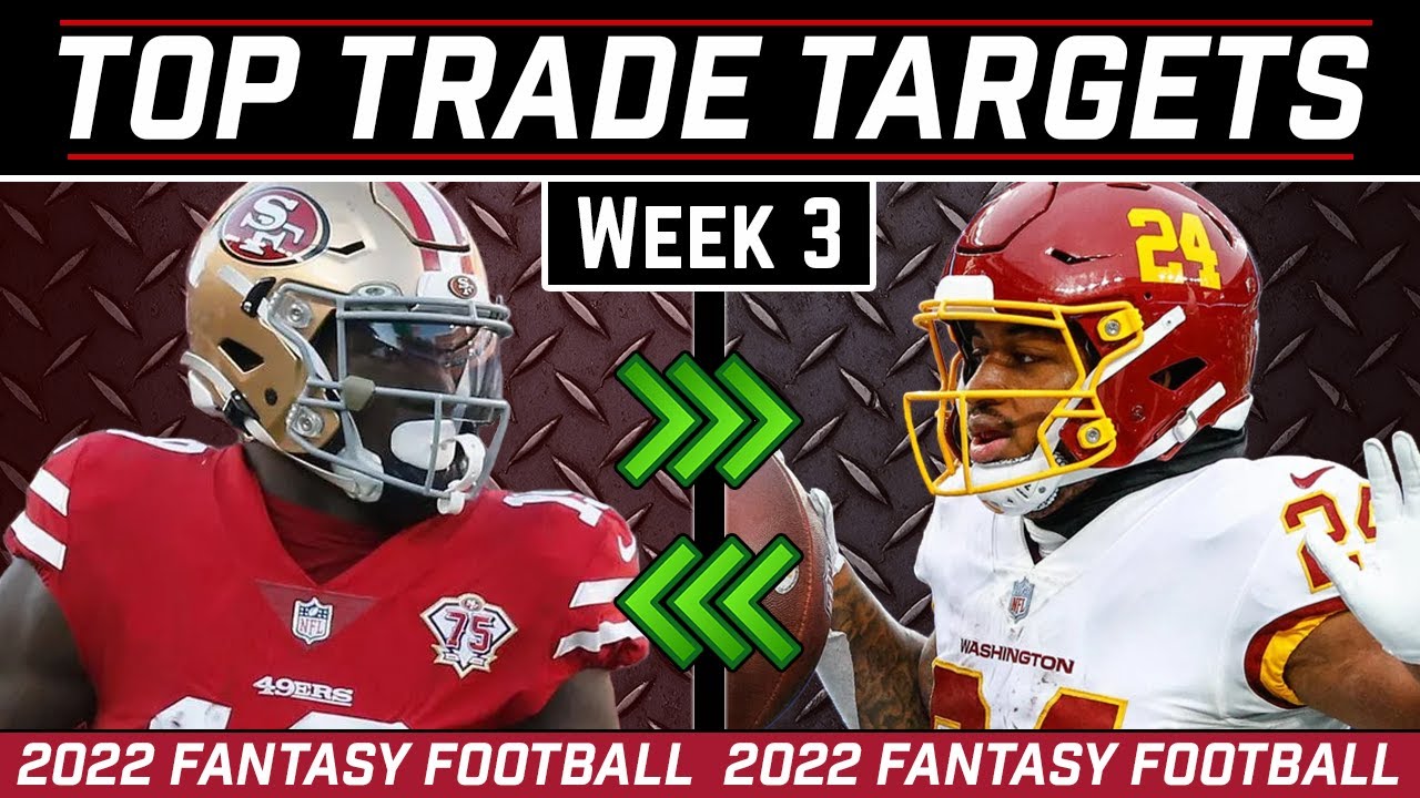 Must Trade For Players: Week 3 Fantasy Football Trade Advice - YouTube