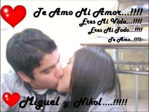 Te Amo Nikol !!!!! - YouTube