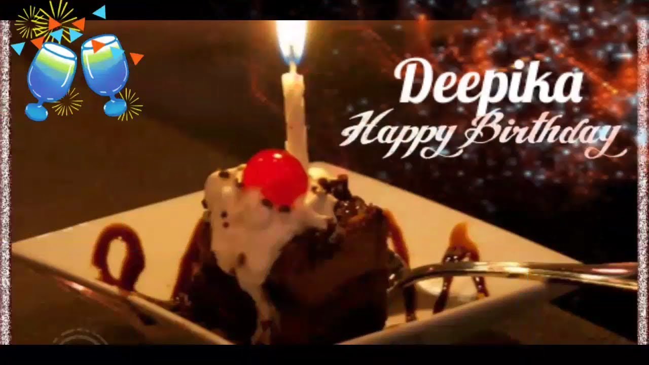 HAPPY BIRTHDAY DEEPIKA - Birthday Names Videos - Birthday Names Songs ...