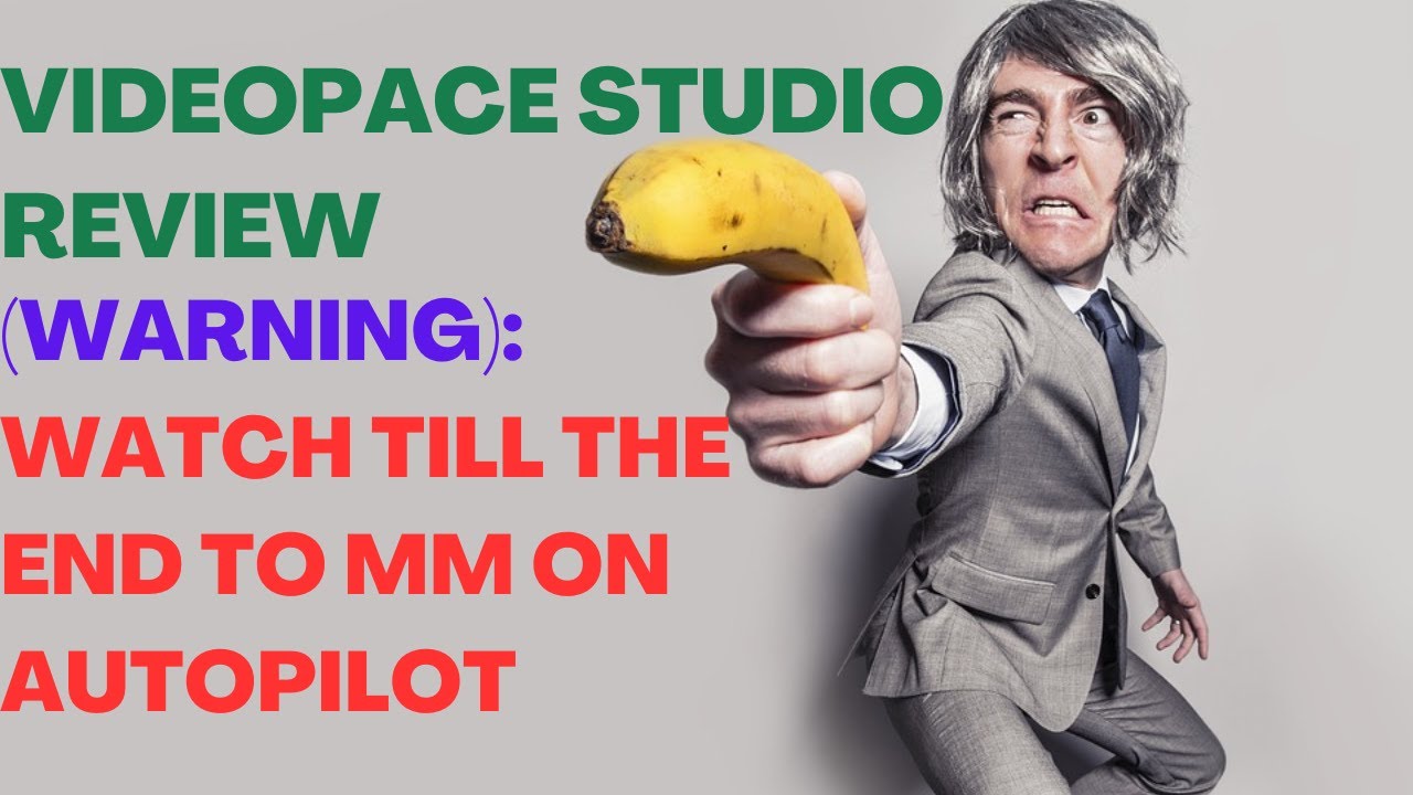 VIDEOPACE REVIEW| VideoPace Studio Reviews| Make Money Online| Watch Till The End To MM On ...