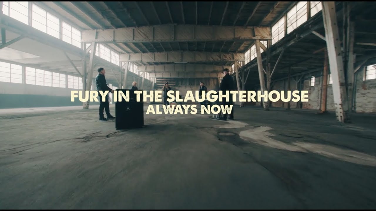Fury In The Slaughterhouse - Always Now (Official Video) - YouTube Music