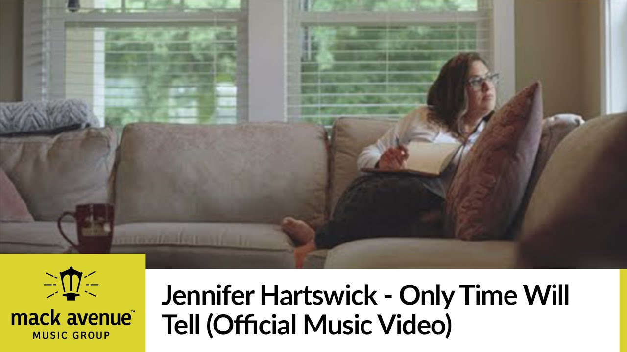 Jennifer Hartswick - Only Time Will Tell (Official Music Video) - YouTube