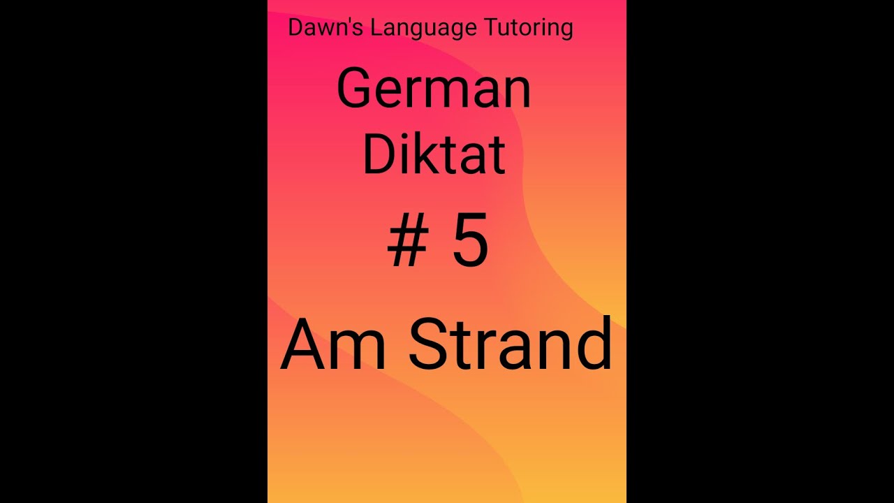 German Diktat # 5 Am Strand - YouTube