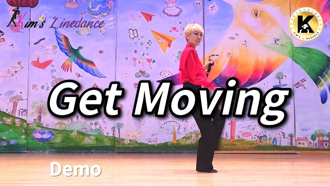 Get Moving Linedance (Demo) 중급 [Choreo: Guillaume R. & Gregory D ...