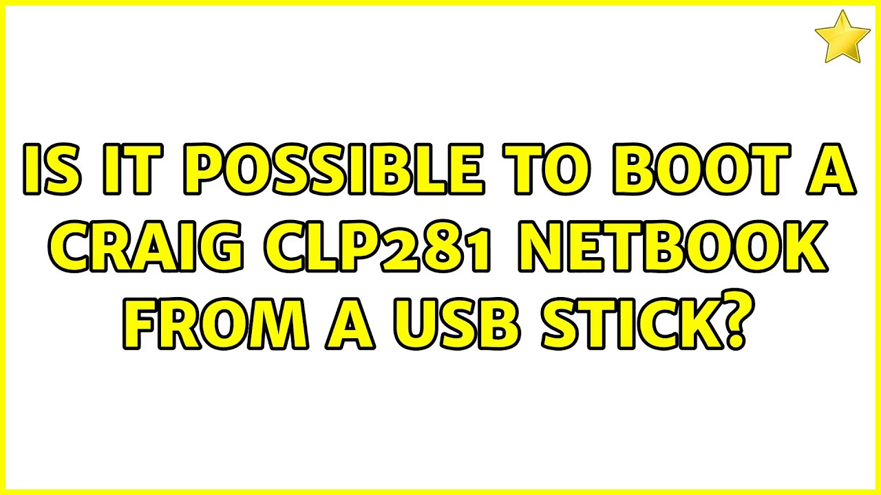 Is it possible to boot a Craig CLP281 netbook from a USB stick? - YouTube