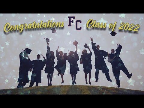 2022 FCHS Graduation Ceremony - YouTube