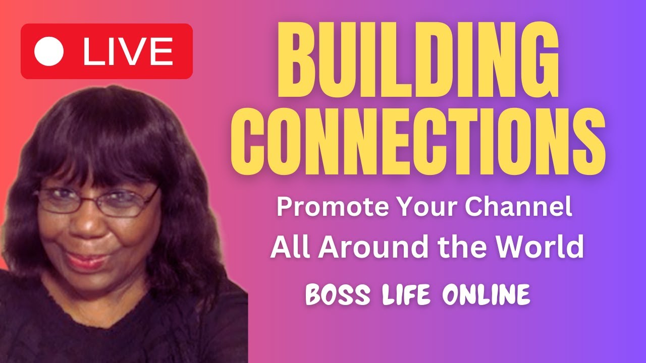 Build Connections | Level Up! Your Channels | The Boss Life Online ...