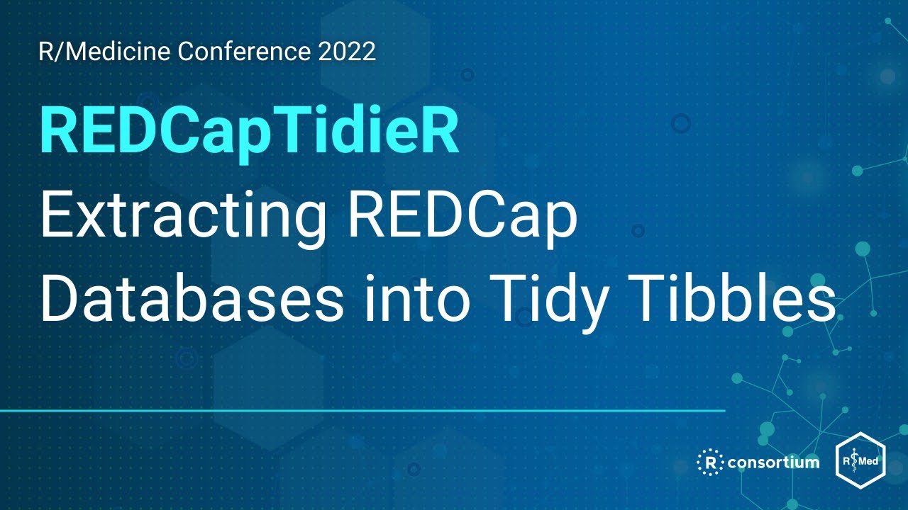 REDCapTidieR: Extracting REDCap Databases into Tidy Tibbles - YouTube