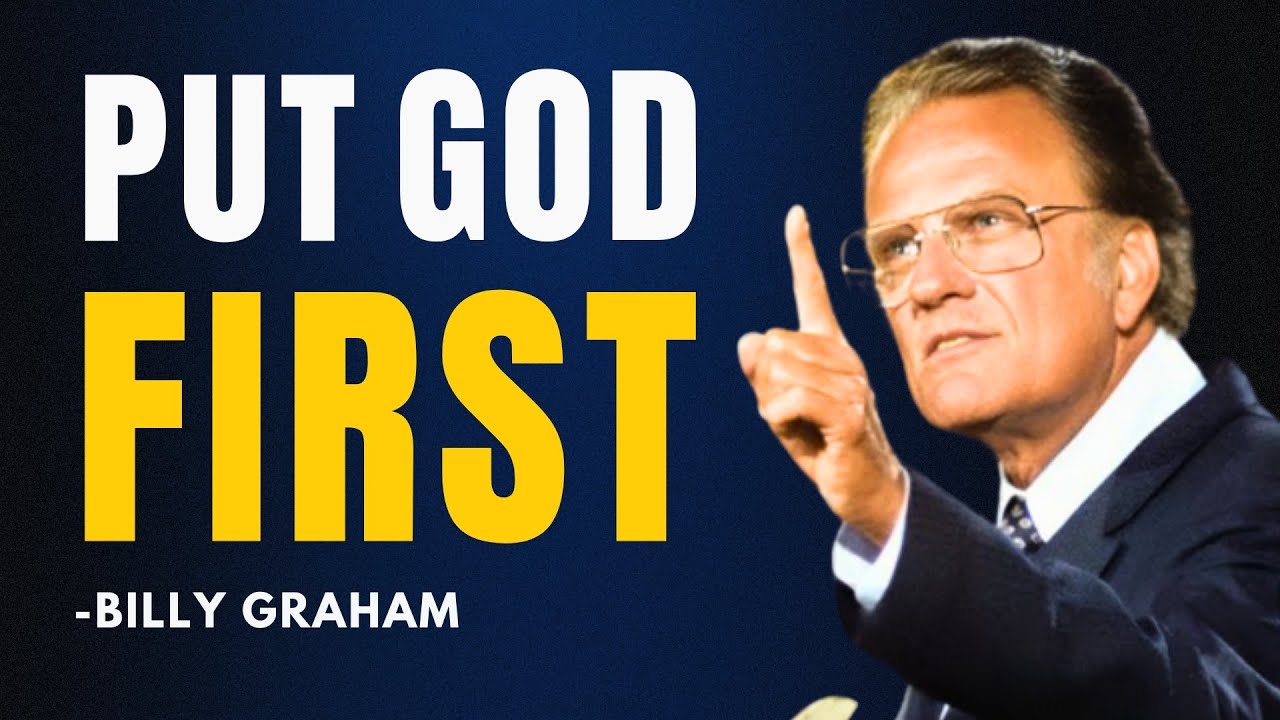 Put God First and Transform Your Life | A Billy Graham Sermons - YouTube