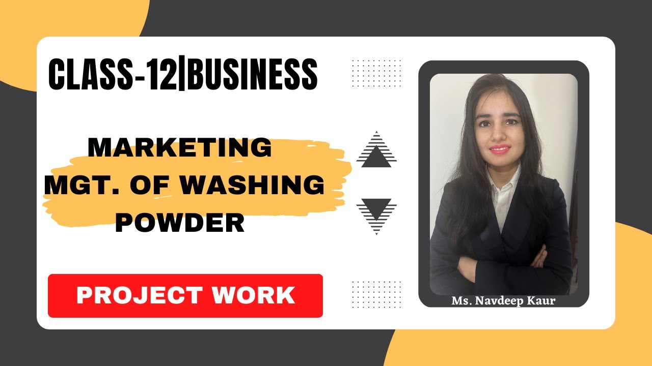 Marketing Management of Washing powder|Project work|Business Studies ...
