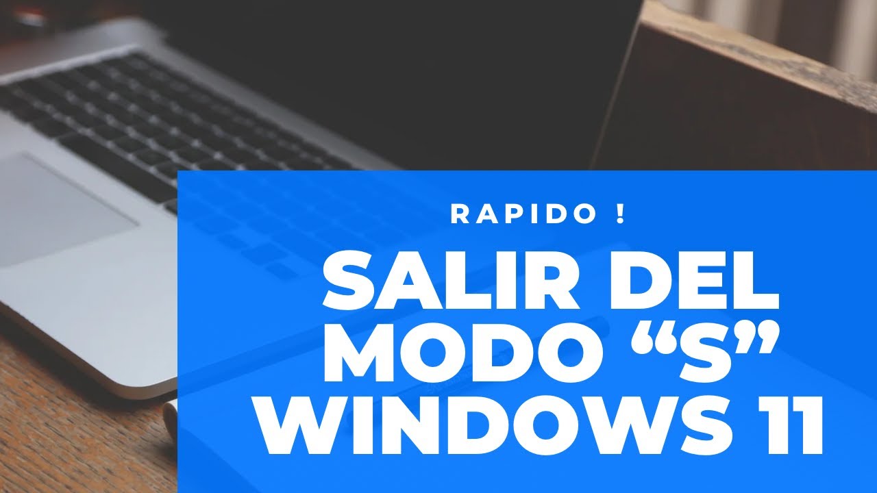 Como SALIR de MODO S EN windows 10 Y 11 ... EN un minuto , MAYO 2022 ...