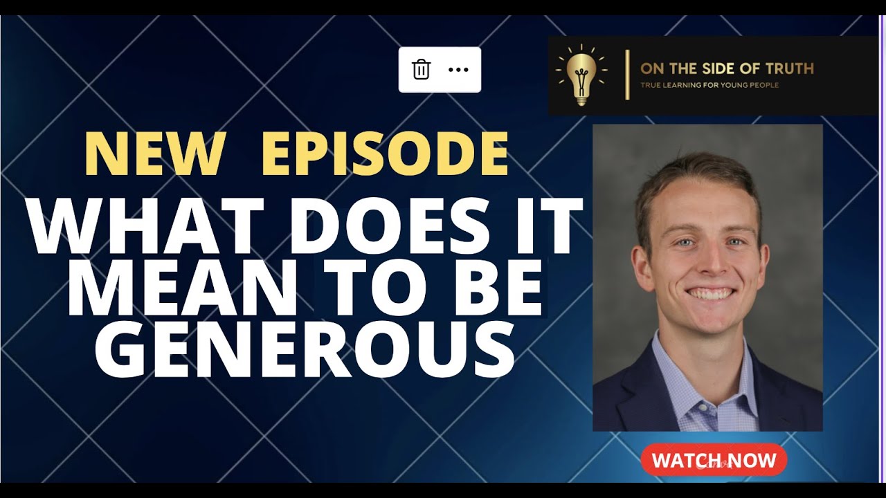 What does it mean to be generous? Full Episode - YouTube