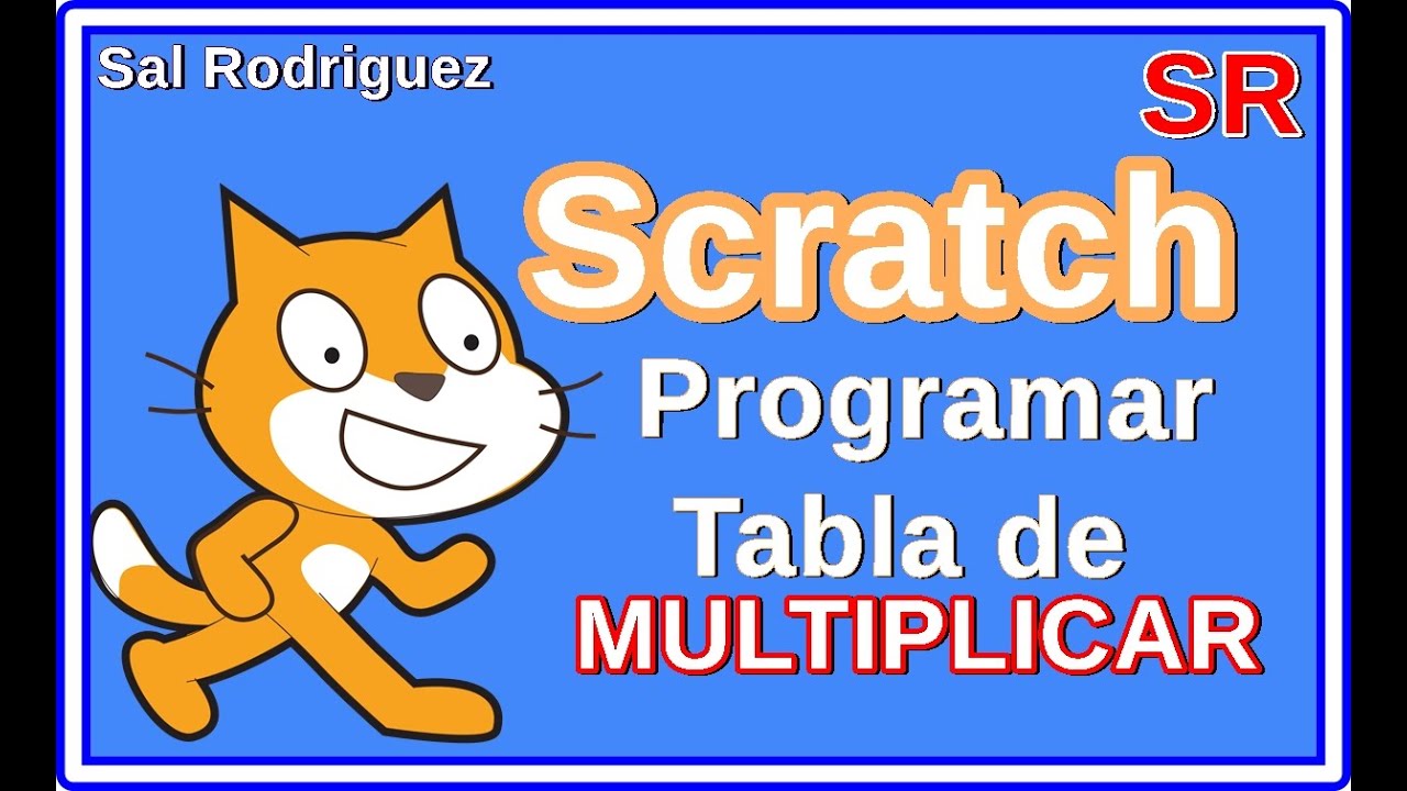 programar tabla de multiplicar en scratch - YouTube