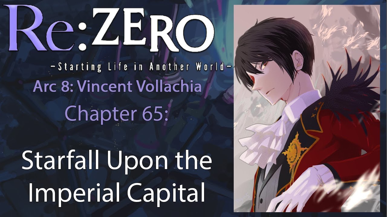 Re: Zero Web Novel Audiobook | Arc 8, Chapter 65 - "Starfall Upon the ...
