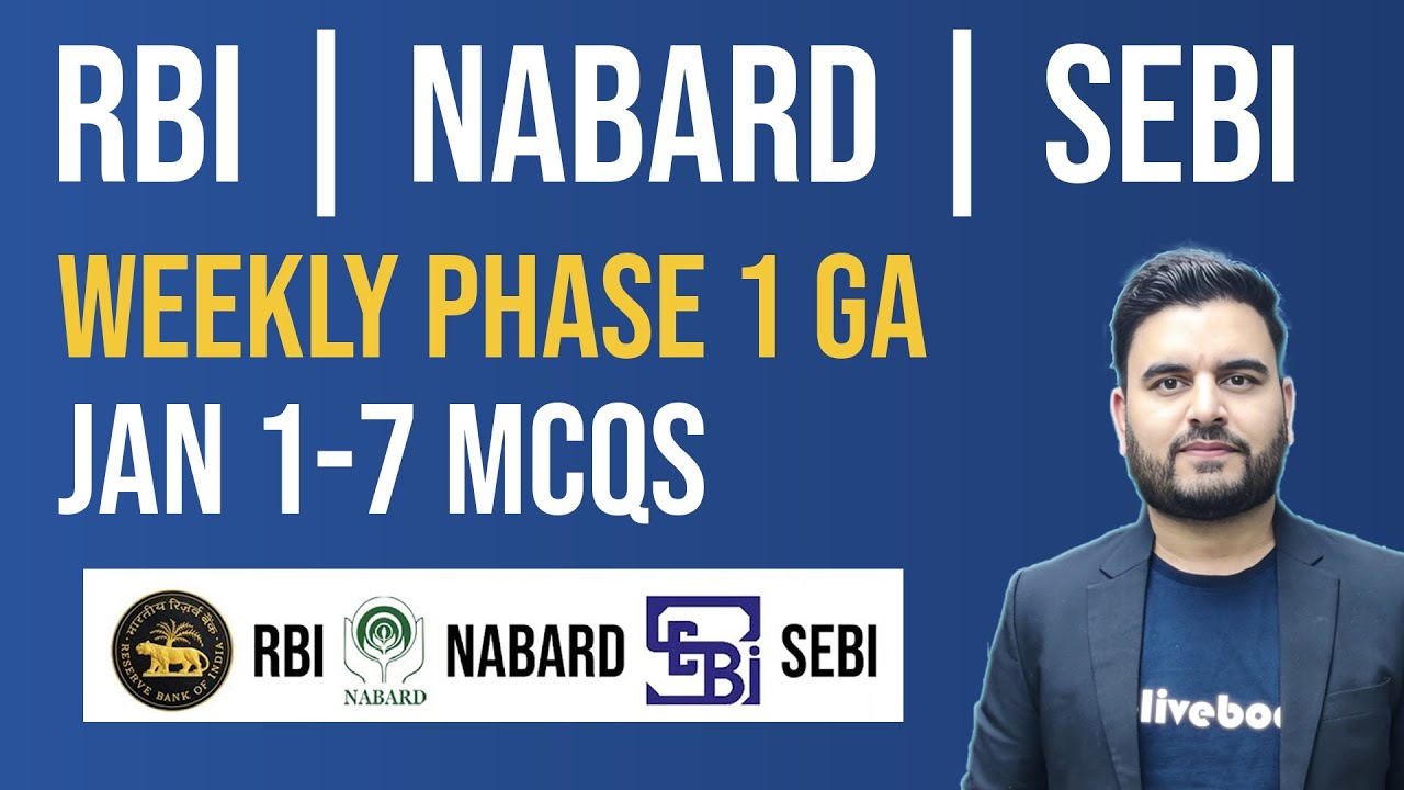 RBI | NABARD | SEBI | WEEKLY PHASE 1 GA | JAN 1 - 7 MCQS - YouTube