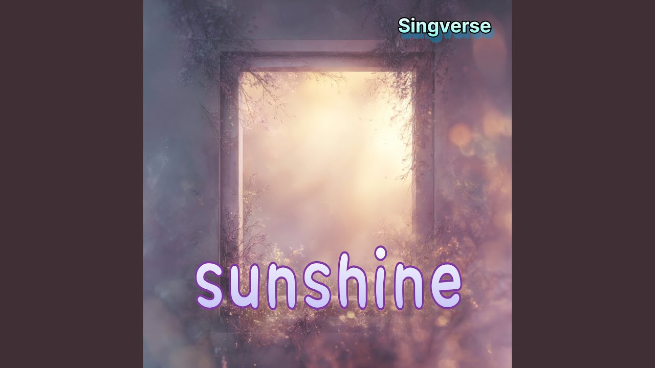 Sunshine - YouTube